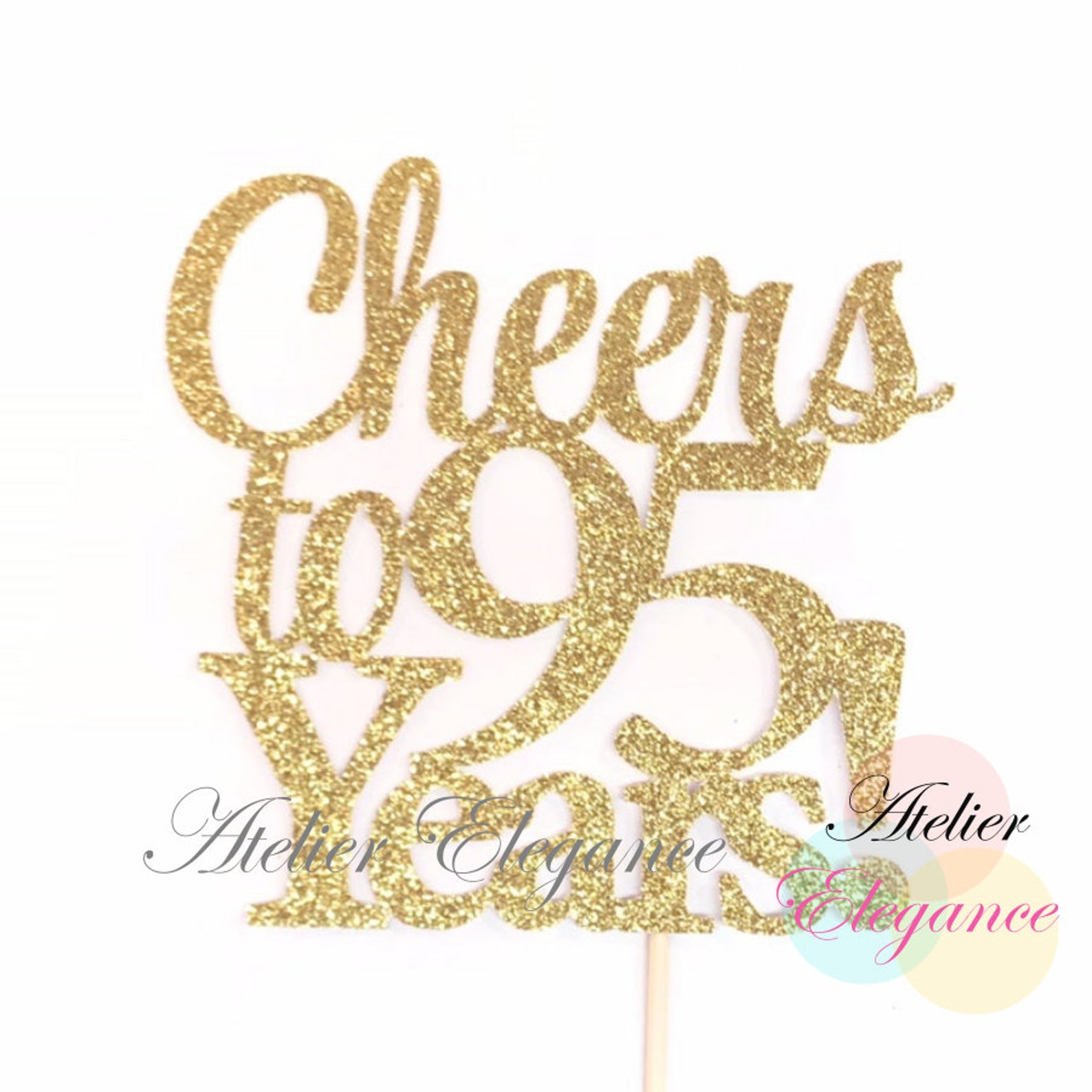 95th Birthday Cake Topper Cheers to 95 Years Cake Topper | Etsy