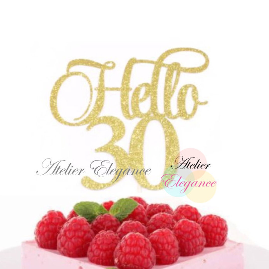 Hello 30 Cake Topper, Thirty Birthday Cake Topper, 30th Birthday Party ...