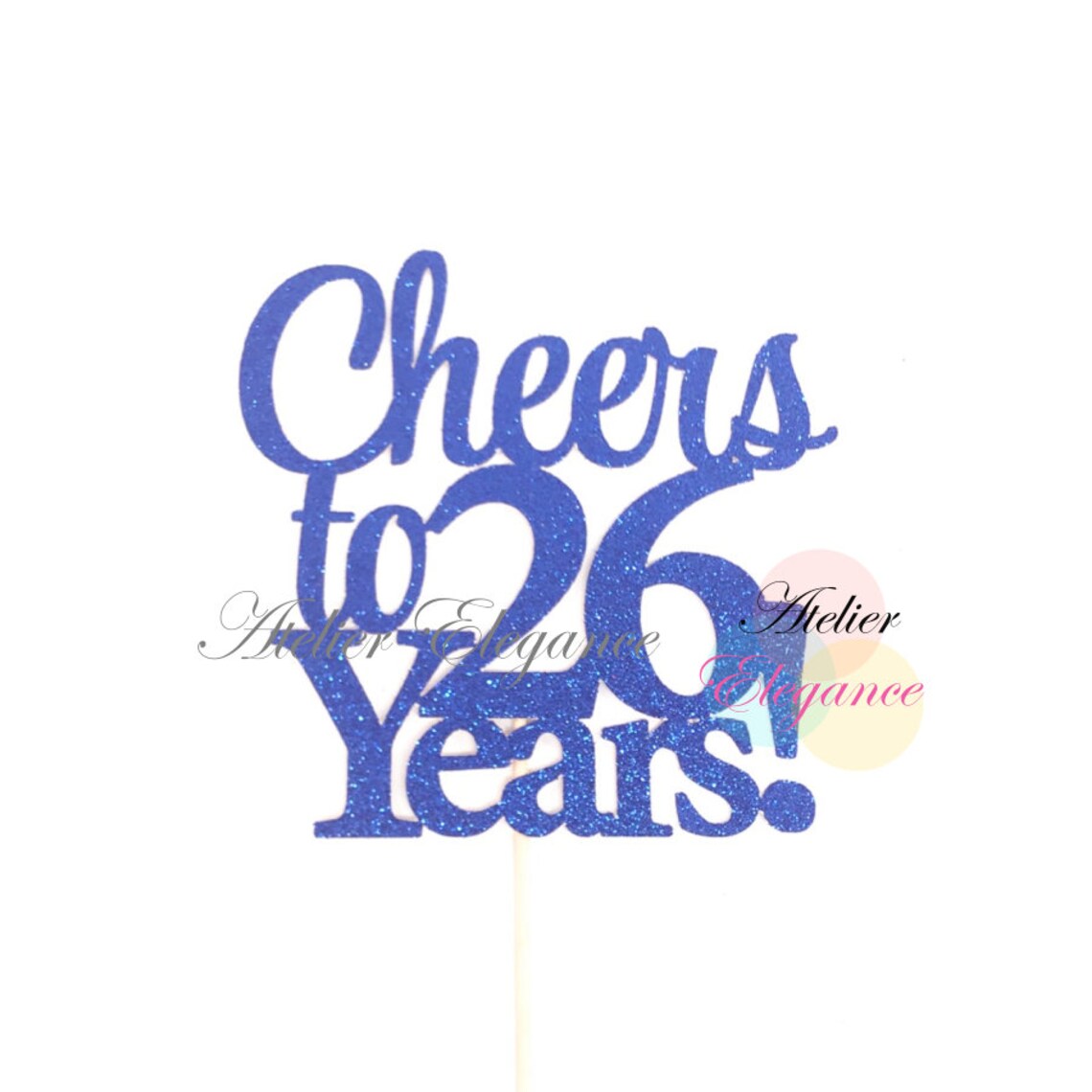 Cheers to 26 Years Cake Topper, 26th Birthday Cake Topper, 26th ...