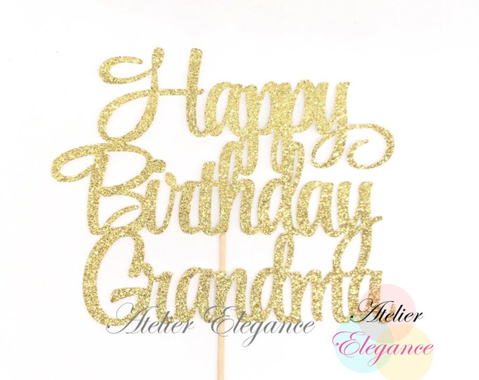 Happy Birthday Grandma Cake Topper, Grandma Birthday Sign, Grandma ...