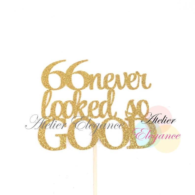 66th Birthday Cake Topper 66 Never Looked so Good Cake - Etsy Canada