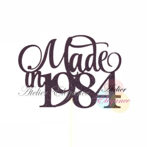 Made in 1984 Cake Topper, Birthday Cake Topper, Birth Year Cake Topper ...