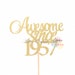 Awesome Since 1957 Cake Topper, Birth Year Cake Topper, 68th Birthday ...
