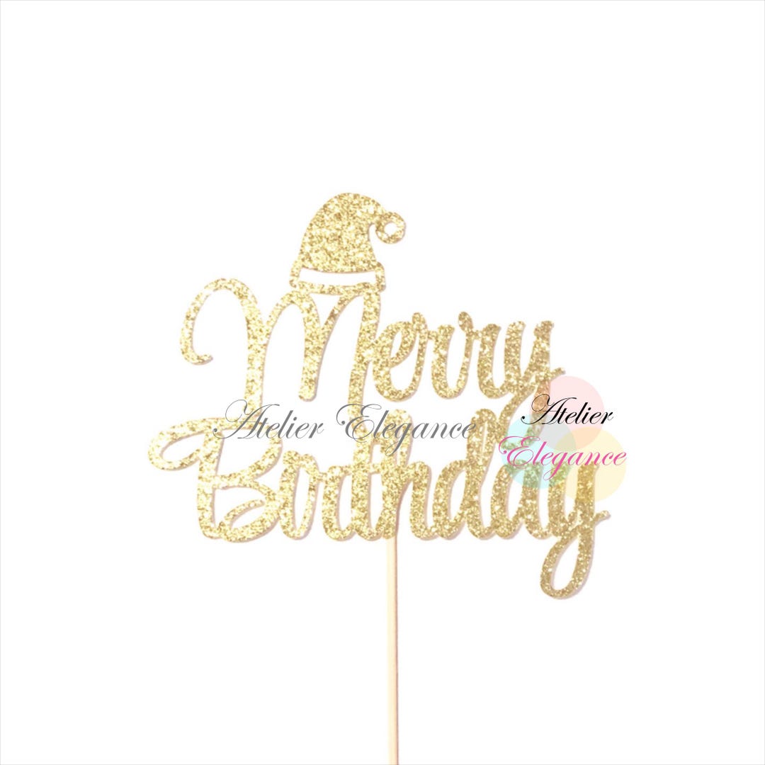 Merry Birthday Cake Topper, Christmas Birthday Cake Topper, Winter ...