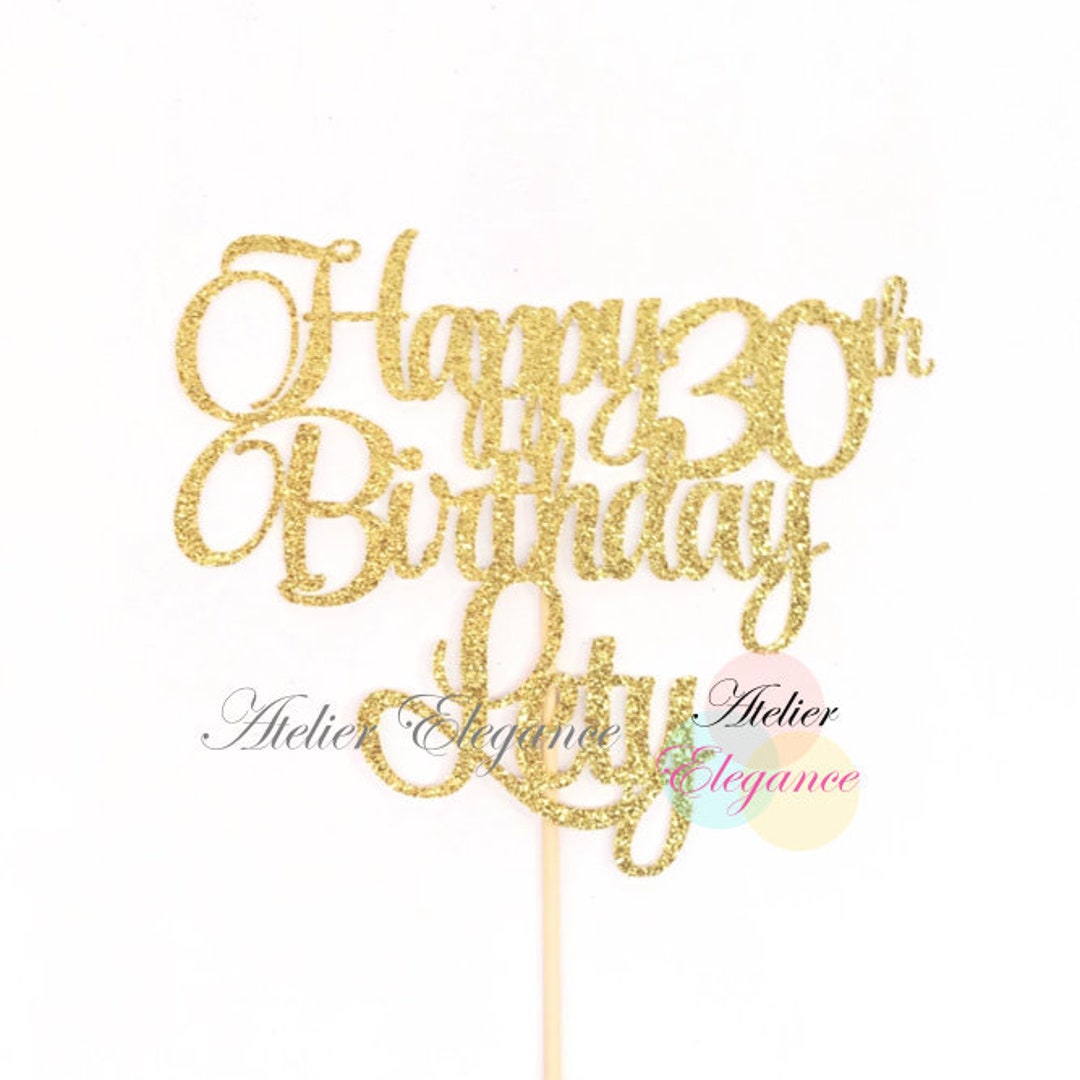ANY Name ANY Age, 30th Birthday Cake Topper, Thirty Cake Topper, 30th ...