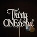 Thirty Onederful Cake Topper, Thirty Onederful Cake Topper, 31st ...