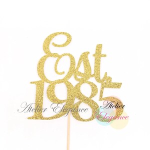 Established in 1985 Cake Topper, Est 1985 Cake Topper, Birth Year Cake ...