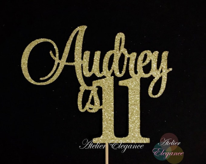 Age Cake Topper| Number Cake Topper| Eleven Cake Topper| 11 Cake Topper ...