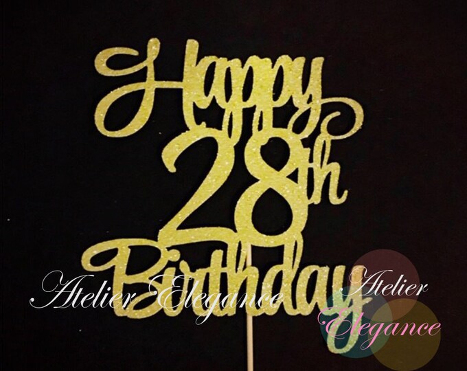 Twenty Eight Cake Topper / 28th Birthday Cake Topper / 28 Years Old ...