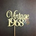 Vintage 1968 Cake Topper, Birthday Cake Topper, Birth Year Cake Topper ...