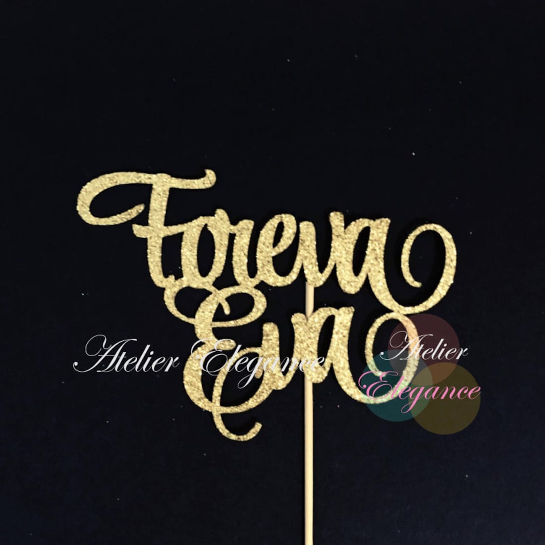 Foreva Eva Cake Topper, Wedding Cake Topper, Bridal Shower Cake Topper ...