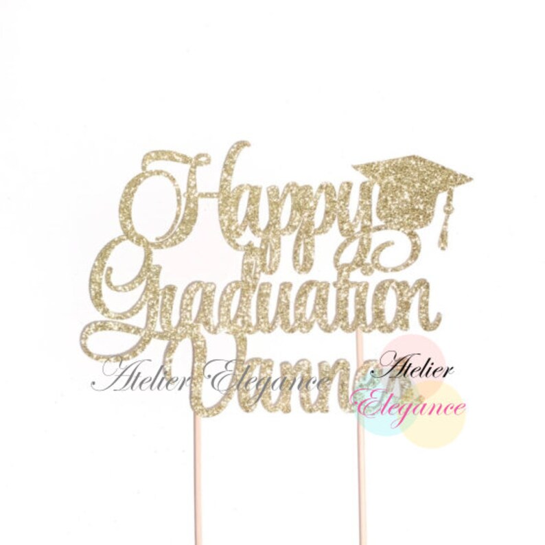 ANY NAME, Happy Graduation Cake Topper, Graduation Cake Topper, Custom ...