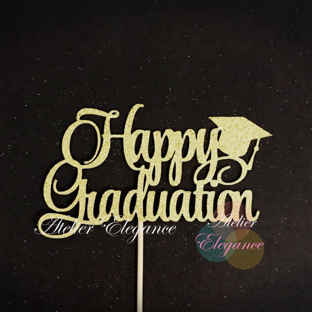 Happy Graduation Cake Topper, Graduation Cake Topper, Graduation Party ...