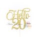 Hello 20 Cake Topper, 20th Birthday Cake Topper, 20th Birthday Party ...