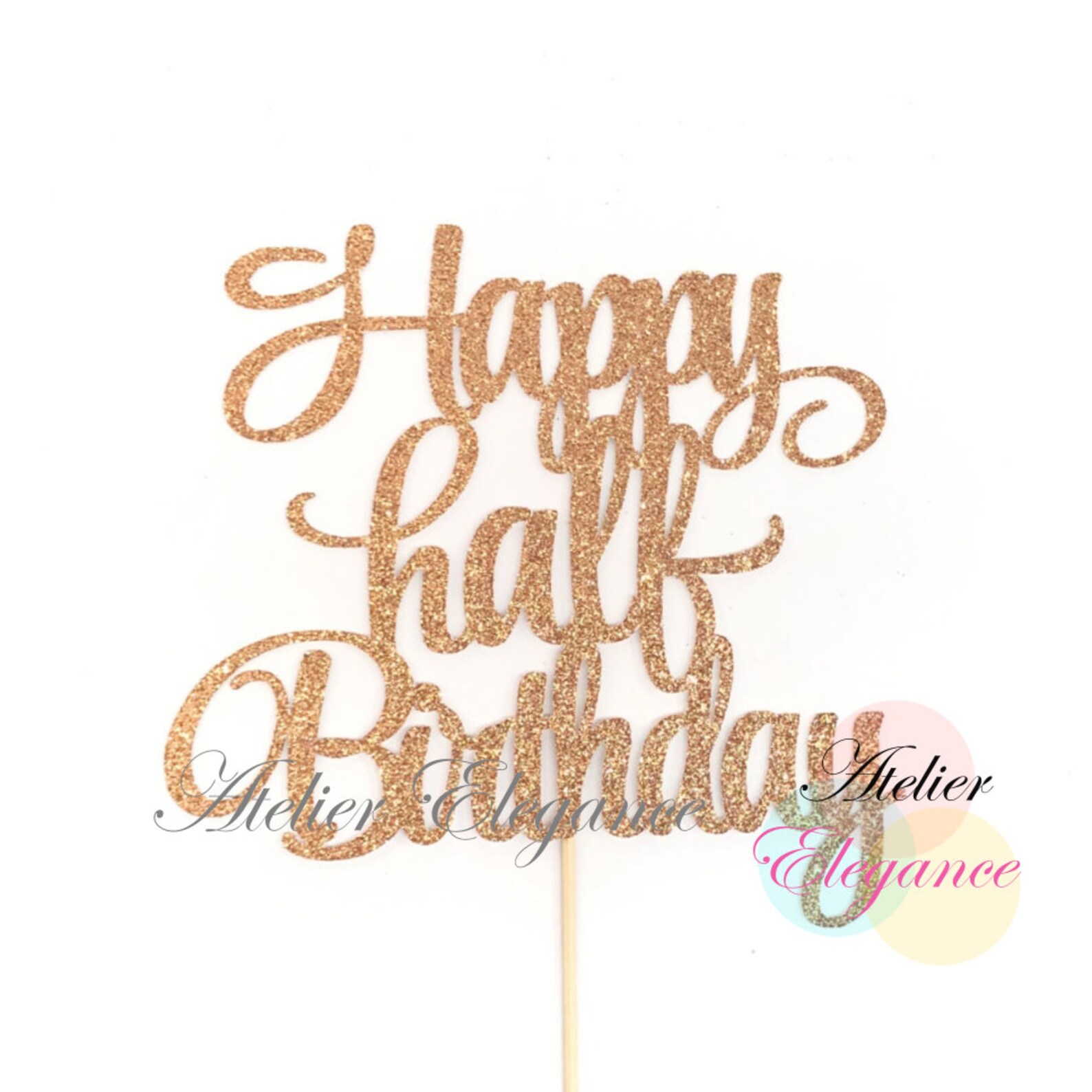 Happy Half Birthday Cake Topper, Half Cake Topper, Happy 1/2 Birthday ...