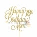 Happy 78th Birthday Mom Cake Topper, Happy 78th Birthday Mama Cake ...