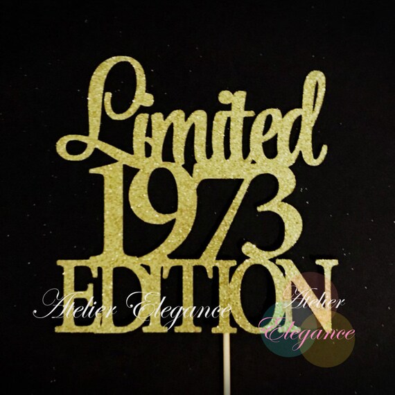 Limited 1973 Edition Cake Topper Birth Year Cake Topper 48th | Etsy