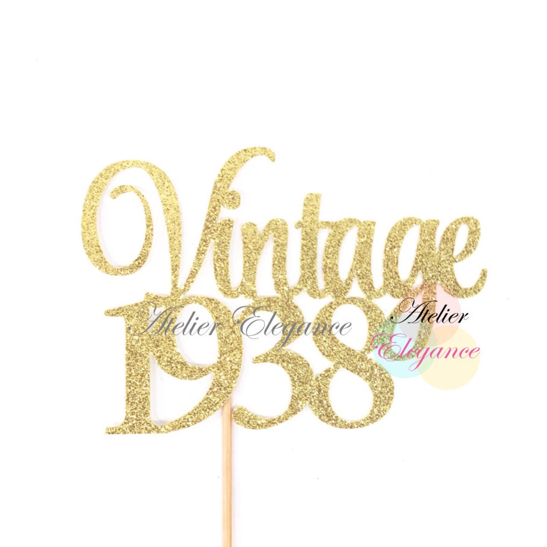 Vintage 1938 Cake Topper, Birthday Cake Topper, Birth Year Cake Topper ...