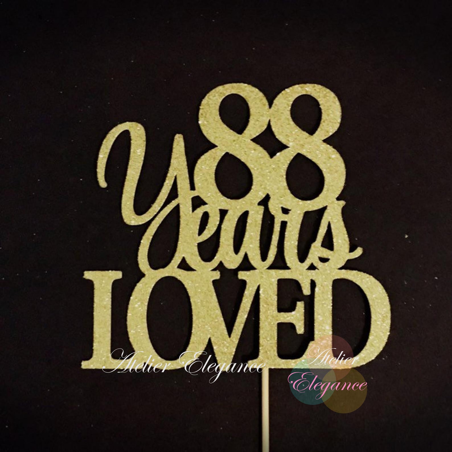 88 Years Loved Cake Topper, 88 Cake Topper, 88th Anniversary Cake ...