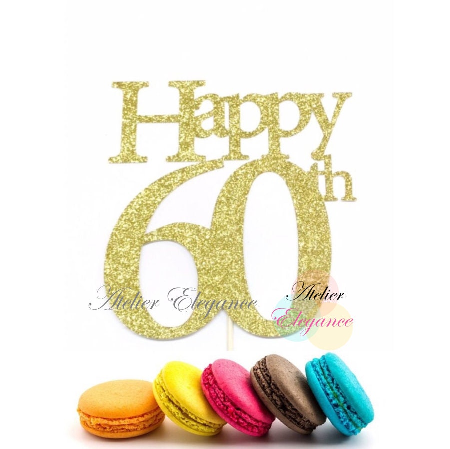 60 Birthday Topper, Birthday Cake Topper, 60th Birthday Party, Happy 60 ...