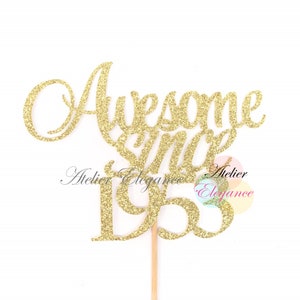 Awesome Since 1953 Cake Topper, Birth Year Cake Topper, 72 Cake Topper ...