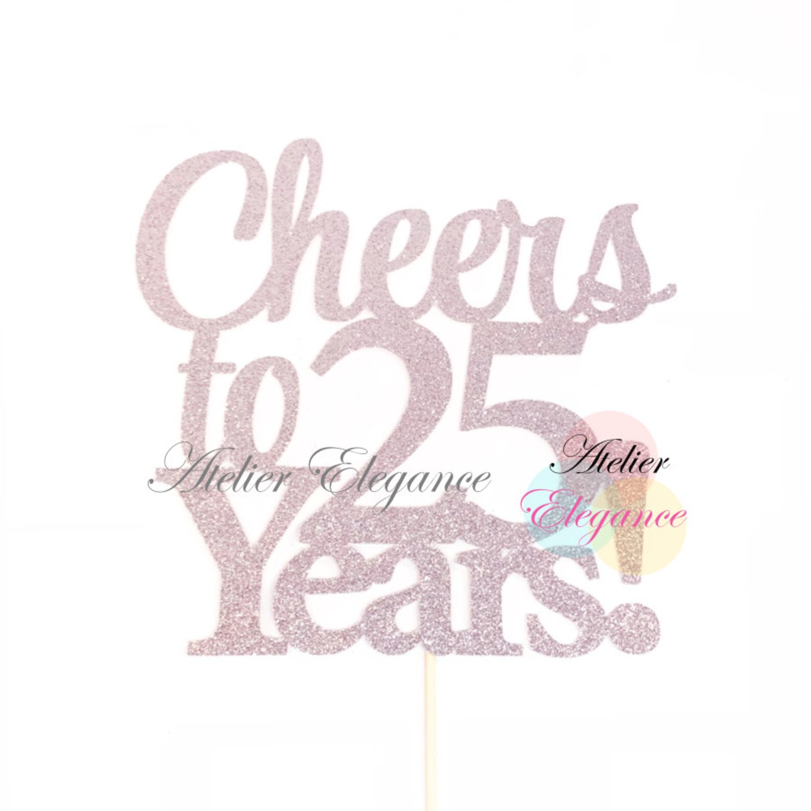 25th Birthday Cake Topper, Cheers to 25 Years Cake Topper, 25th ...
