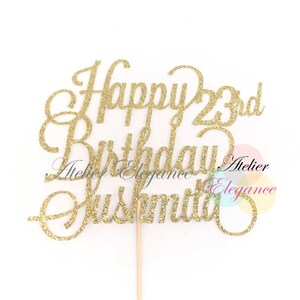 ANY Name ANY Age, Happy 23rd Birthday Cake Topper, Twenty Three Topper ...