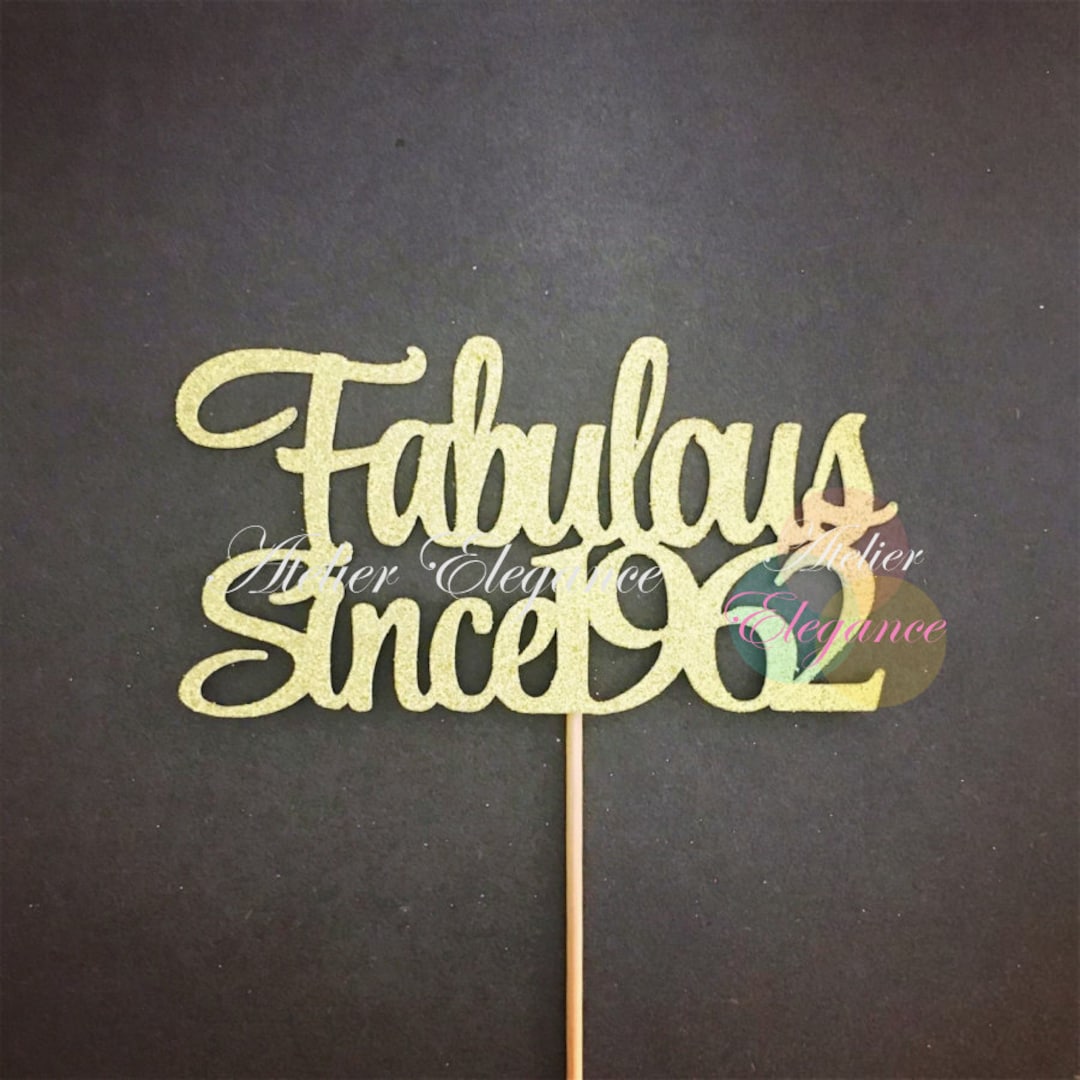 Fabulous Since 1962 Cake Topper, Birth Year Cake Topper, 63rd Birthday ...