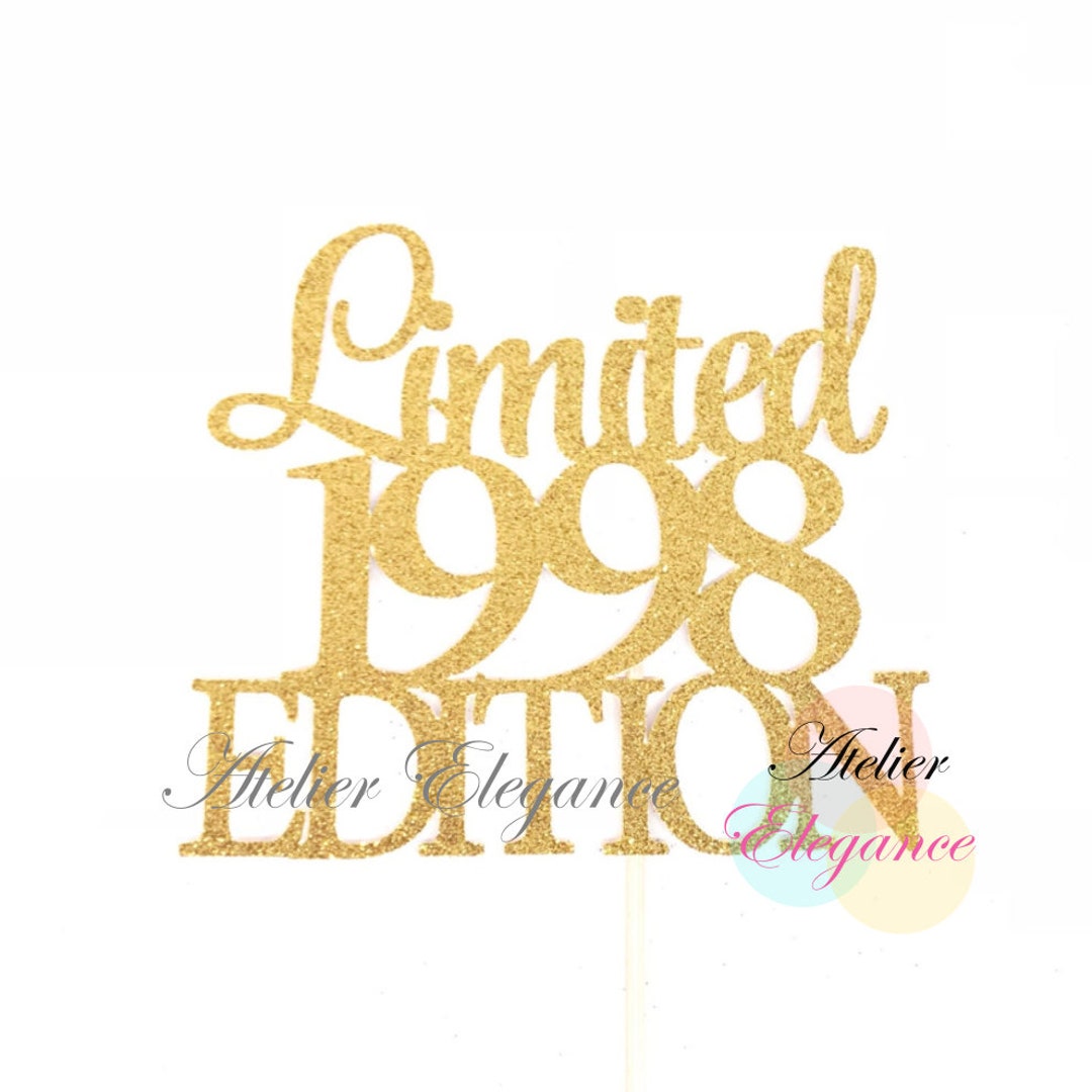 Limited 1998 Edition Cake Topper, Birth Year Cake Topper, 27th Birthday ...