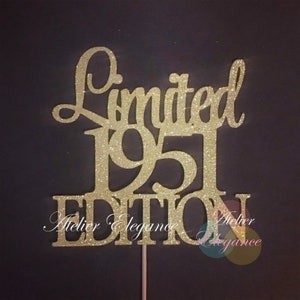 Limited 1951 Edition Cake Topper, Birth Year Cake Topper, 74th Birthday ...