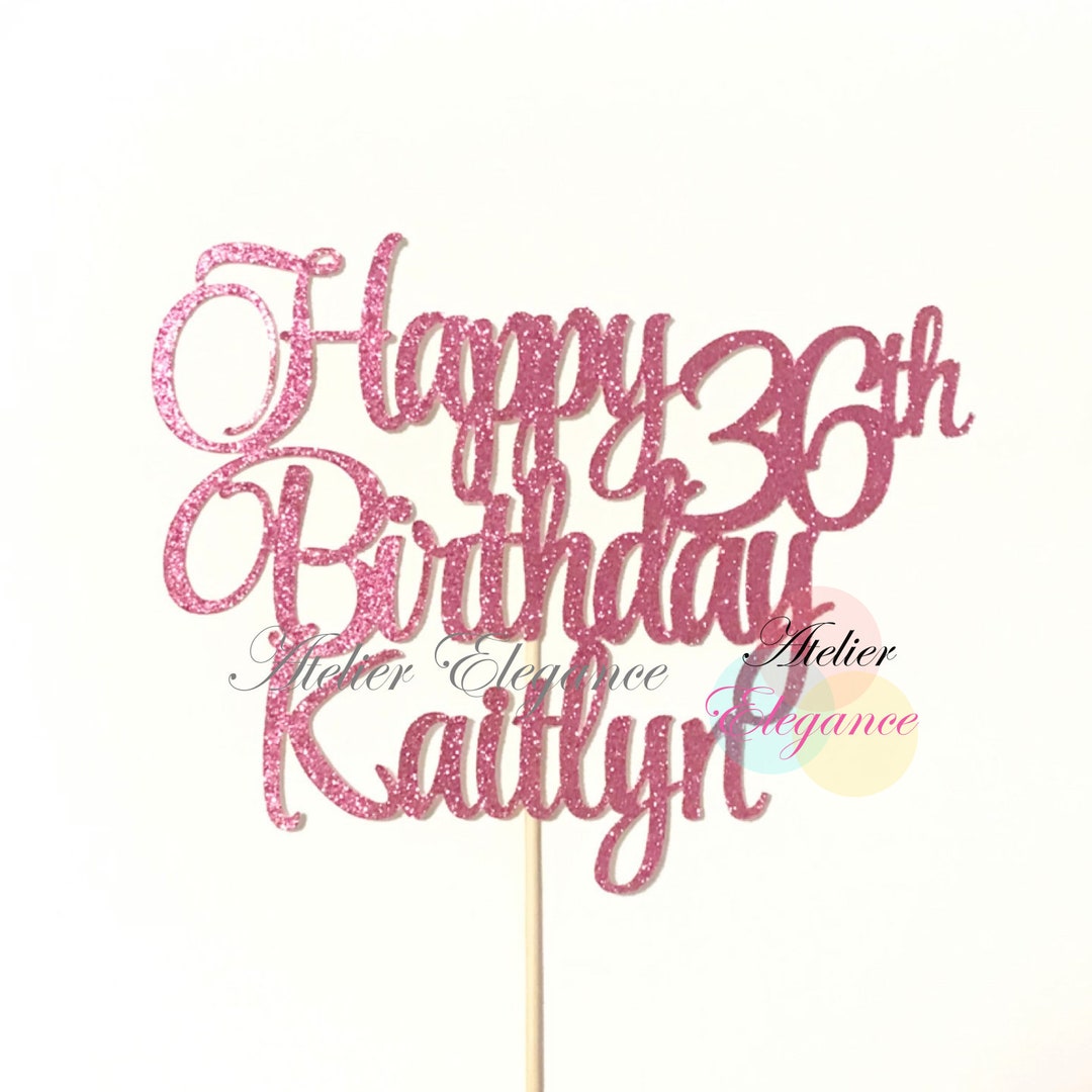 ANY Name ANY Age, 36th Birthday Cake Topper, 36th Birthday Party ...