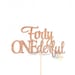 Forty Onederful Cake Topper, Forty Onederful Cake Topper, 41st Birthday ...