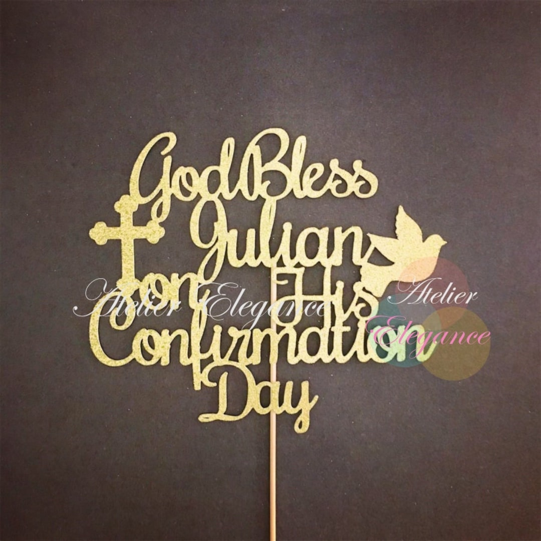 ANY NAME, God Bless Cake Topper, Custom God Bless Topper, Confirmation ...