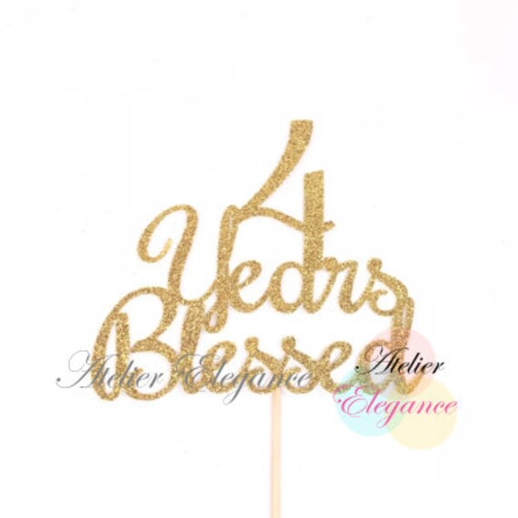 4 Years Blessed Cake Topper 4 Cake Topper 4th Anniversary | Etsy