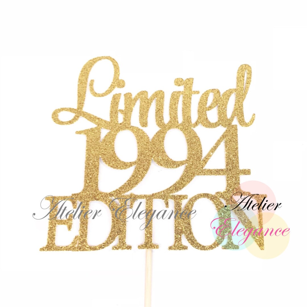 Limited 1994 Edition Cake Topper, Birth Year Cake Topper, 29th Birthday ...