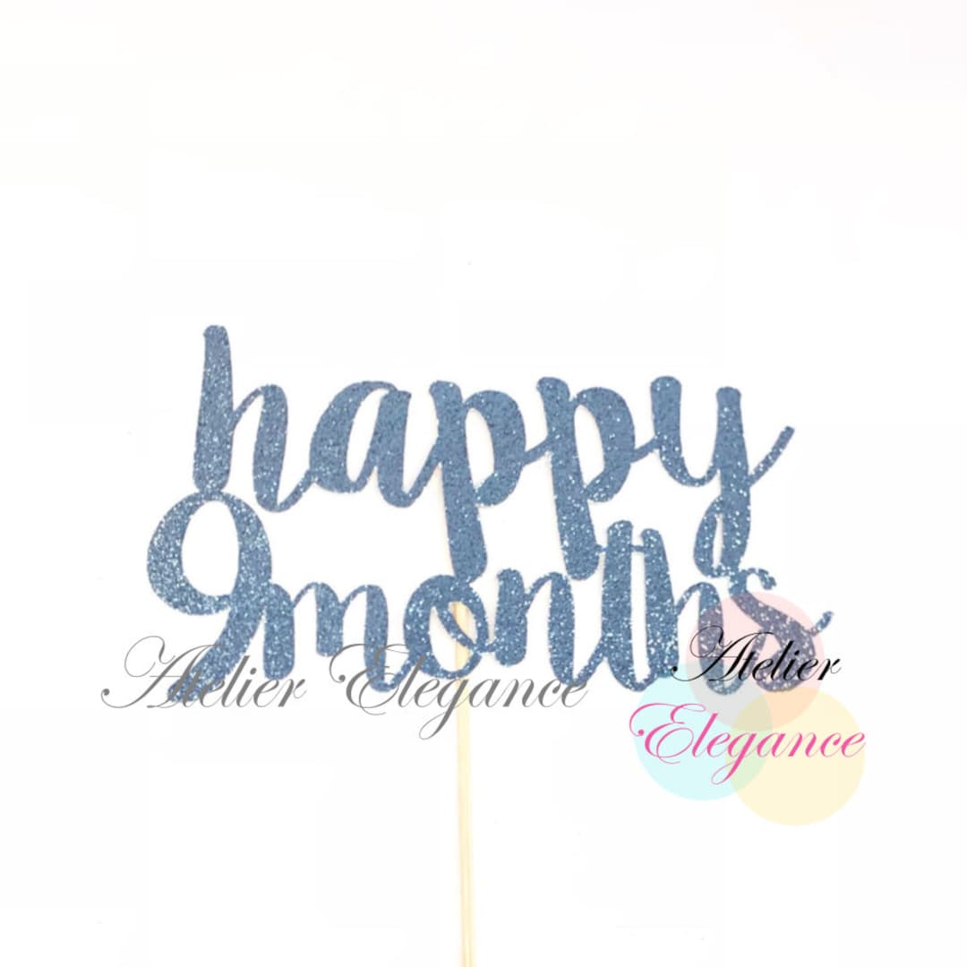 9 Months Birthday Cake Topper, Happy 9 Months Cake Topper, 9 Months ...