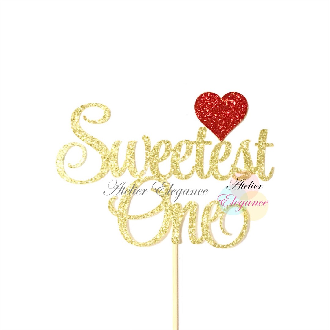 Sweetest One Cake Topper, Heart 1st Birthday Cake Topper, Little ...