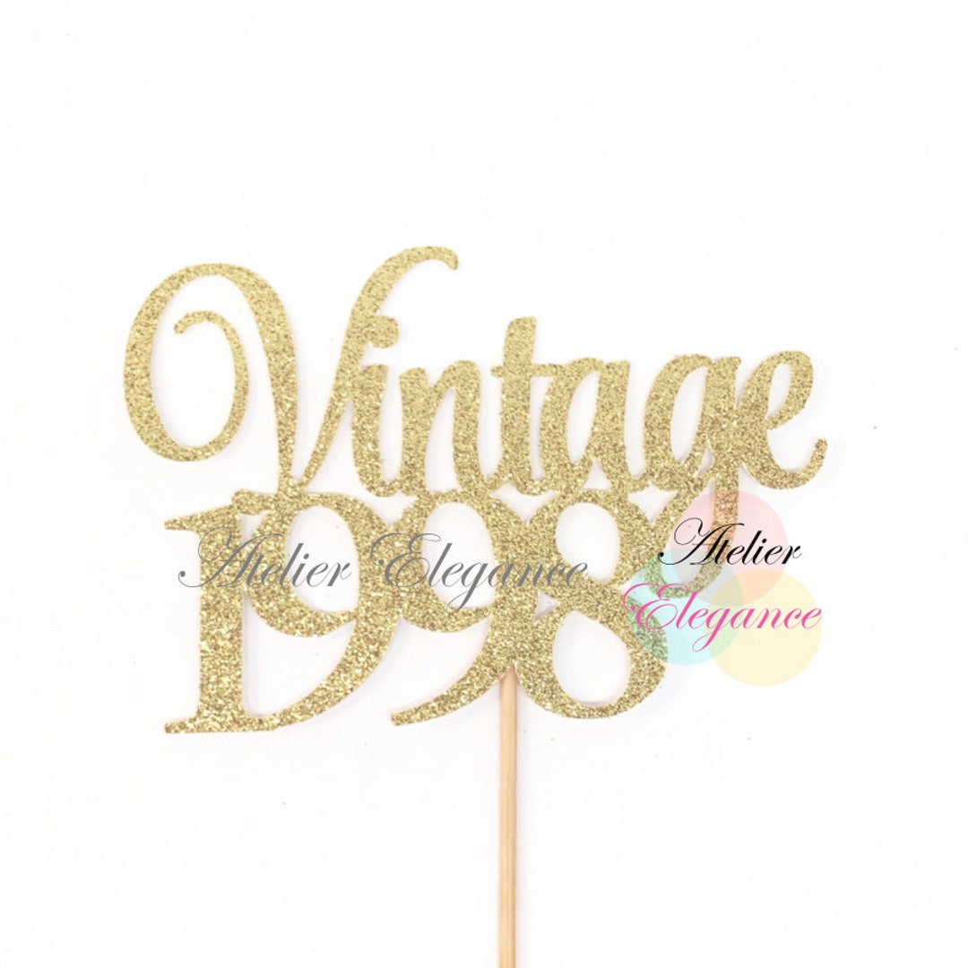 Vintage 1998 Cake Topper, Birthday Cake Topper, Birth Year Cake Topper ...