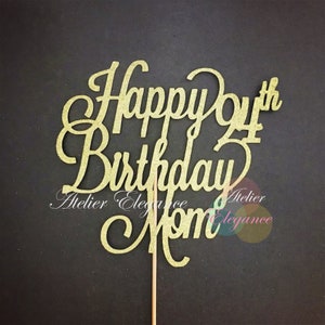 Happy 94th Birthday Mom Cake Topper, Happy 94th Birthday Mom Cake ...