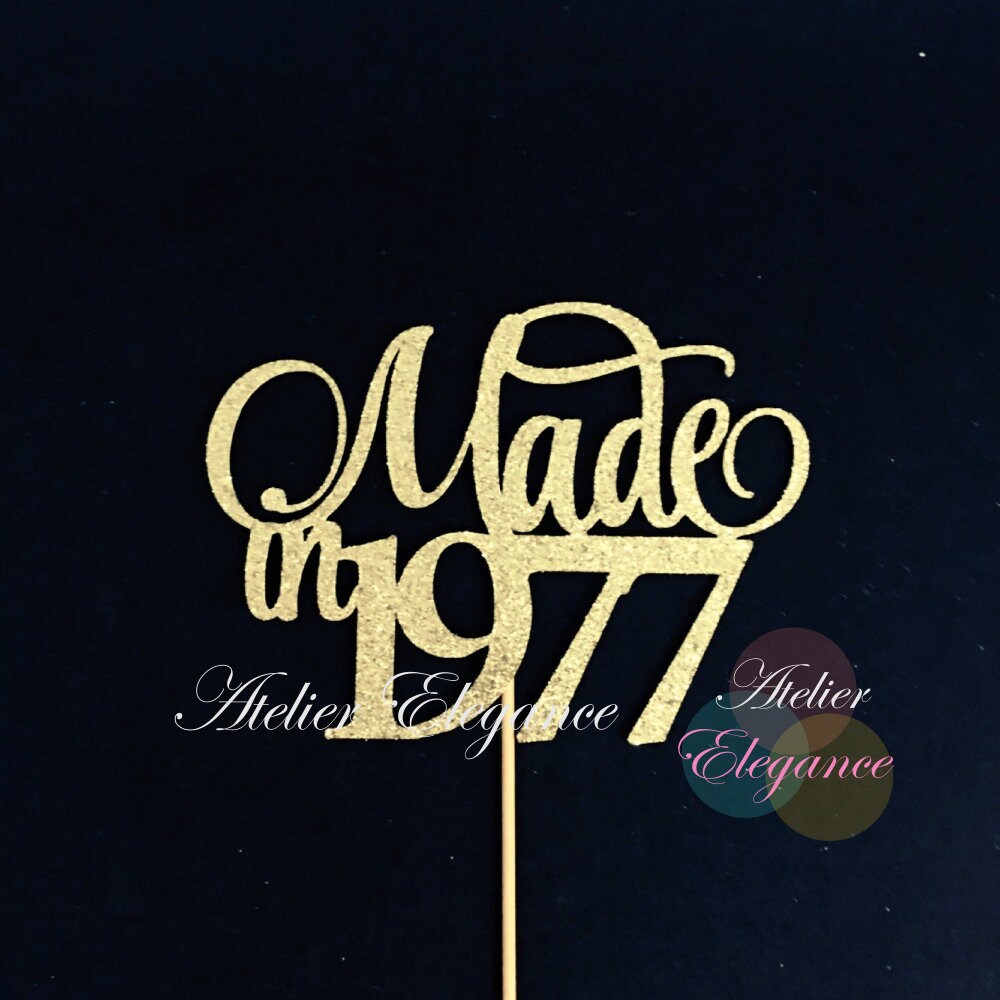 Made in 1977 Cake Topper Birthday Cake Topper Birth Year - Etsy Canada