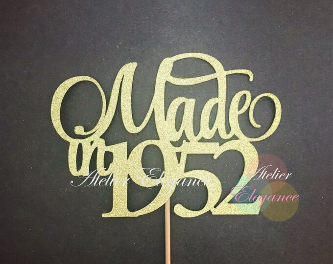 Made in 1952 Cake Topper Birthday Cake Topper Birth Year - Etsy