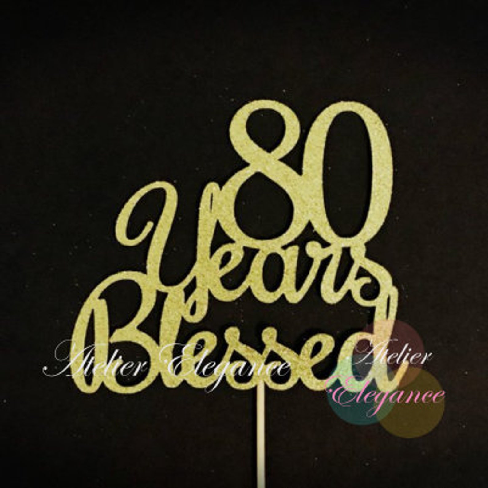 80 Years Blessed Cake Topper 80 Cake Topper 80th Anniversary - Etsy Canada