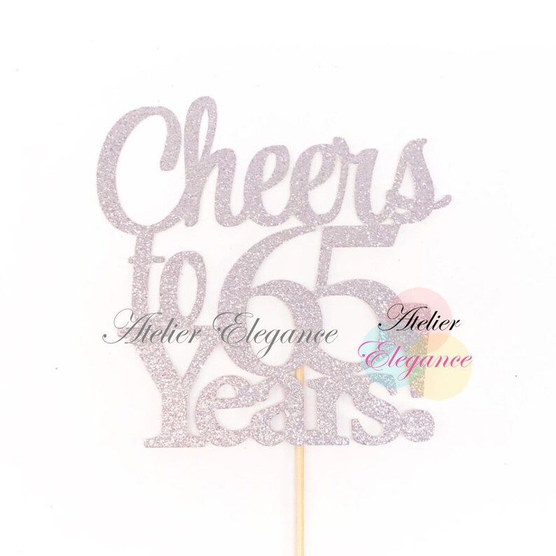 65th Birthday Cake Topper Cheers to 65 Years Cake Topper - Etsy