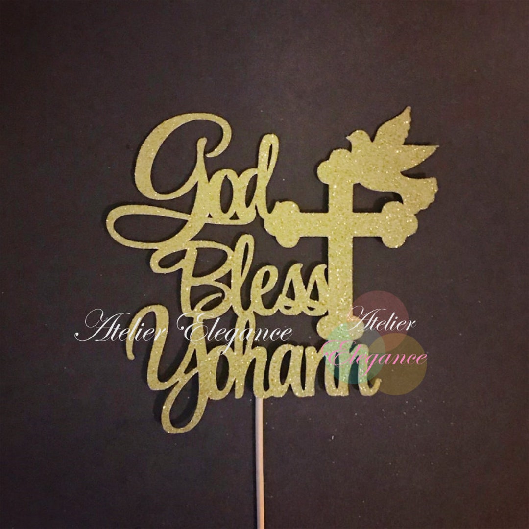 God Bless Cake Topper, Any Name, Baptism Cake Topper, Christening Cake ...