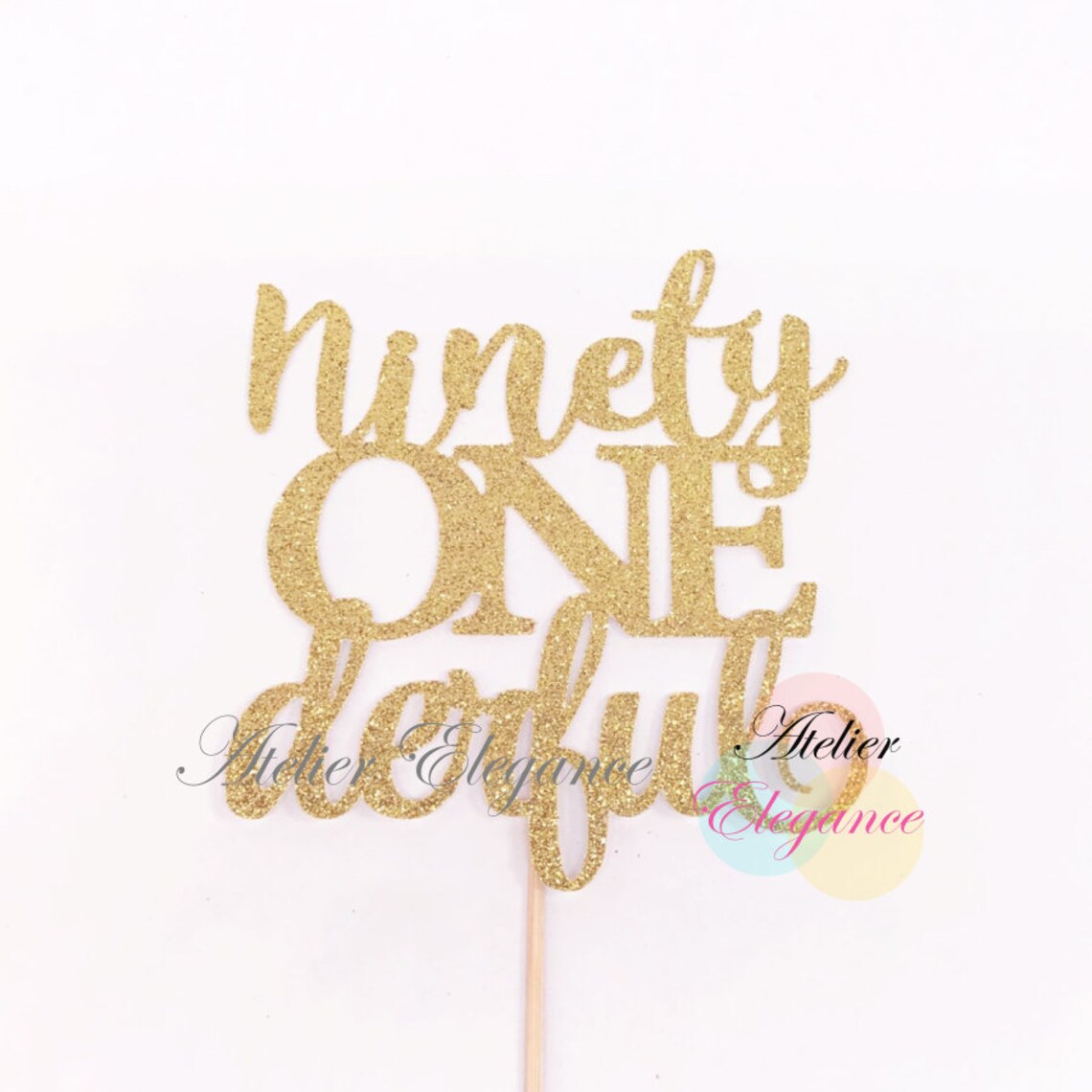 Ninety Onederful Cake Topper Ninety Onederful Cake Topper - Etsy