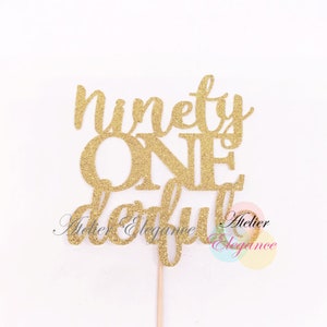 Ninety Onederful Cake Topper, Ninety Onederful Cake Topper, 91st ...
