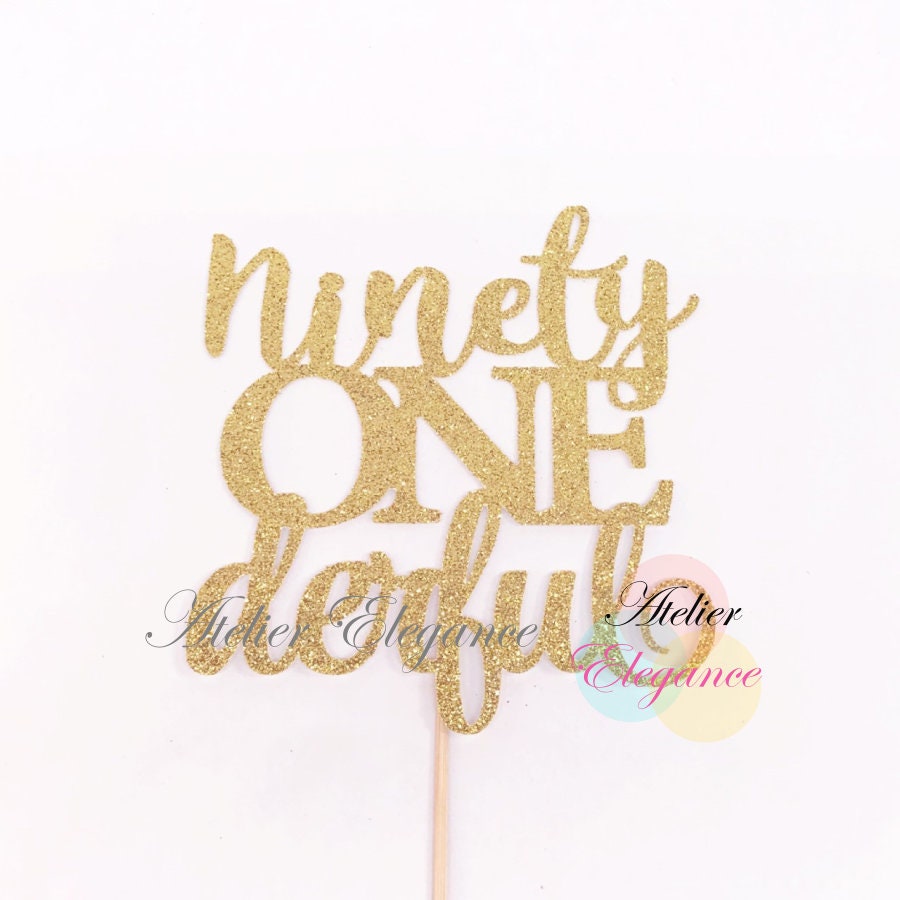 Ninety Onederful Cake Topper Ninety Onederful Cake Topper - Etsy