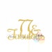 77 and Fabulous Cake Topper, 77th Birthday Cake Topper, 77th Birthday ...