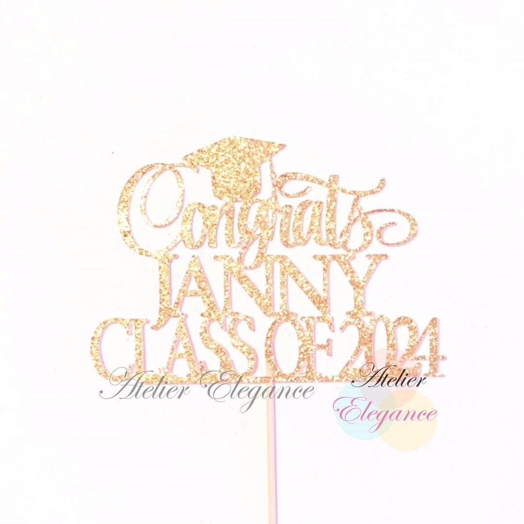 ANY NAME Congrats Class of 2024 Topper Congrats Grad 2024 - Etsy