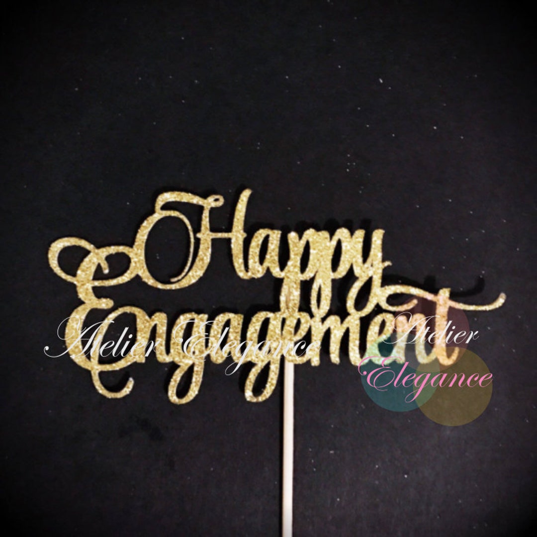 Happy Engagement Topper, Engaged Cake Topper, Bride to Be Cake Topper ...